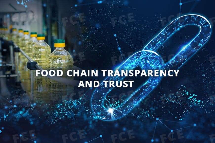 Food Chain Transparency and Trust
