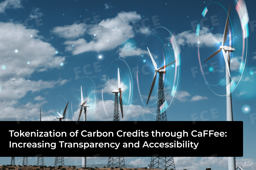 Tokenization of Carbon Credits through CaFFee: Increasing Transparency ...