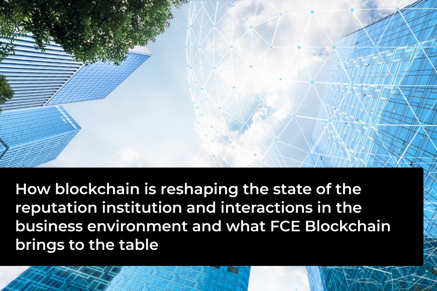 How blockchain is reshaping the state of the reputation institution and ...