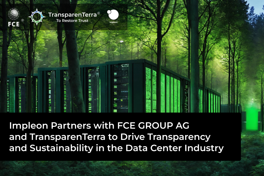 Impleon Partners with FCE GROUP AG and TransparenTerra to Drive ...